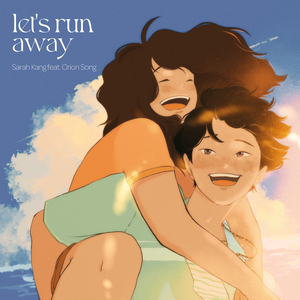 let's run away-Sarah Kang,Orion Song,Patrick Hizon-mp3免费在线下载播放-歌曲宝-找歌就用歌曲宝-MP3音乐高品质在线免费下载