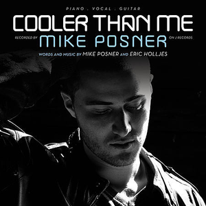 Cooler Than Me (Single Mix)-Mike Posner-mp3免费在线下载播放-歌曲宝-找歌就用歌曲宝-MP3音乐高 ...