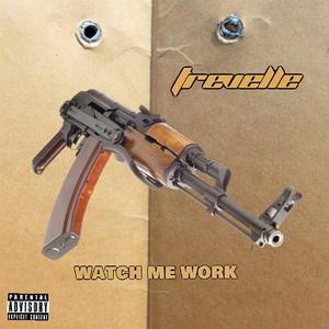 Watch Me Work-Trevelle-mp3免费在线下载播放-歌曲宝-找歌就用歌曲宝-MP3音乐高品质在线免费下载